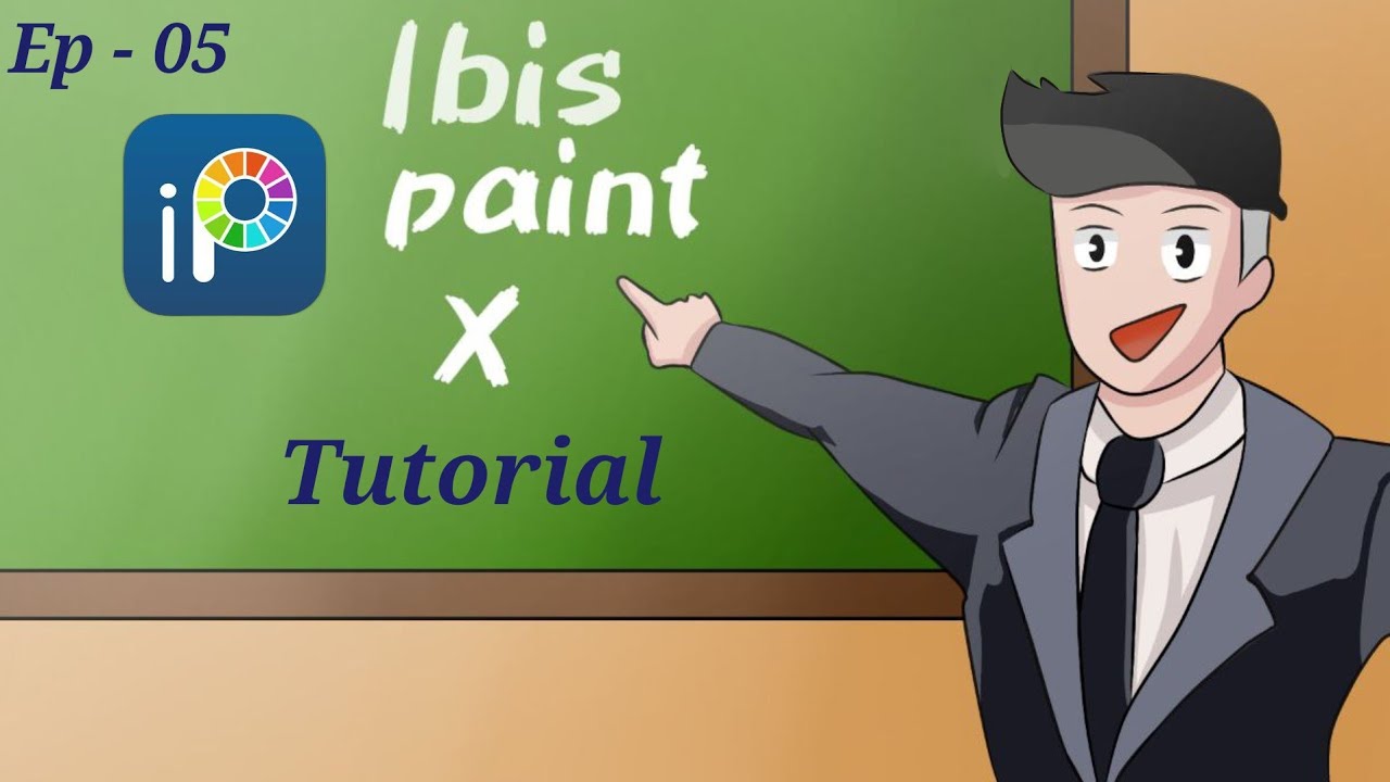 Ibis Paint X Tutorial || Part - 02 || Ep - 05 || Op Animation