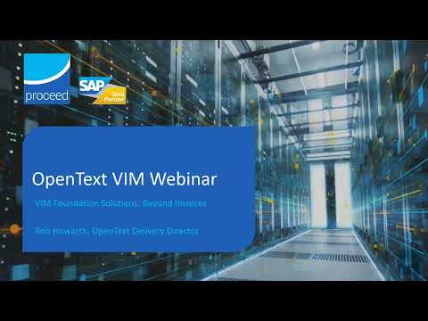 Utilising OpenText Vendor Invoice Management (VIM) for your business