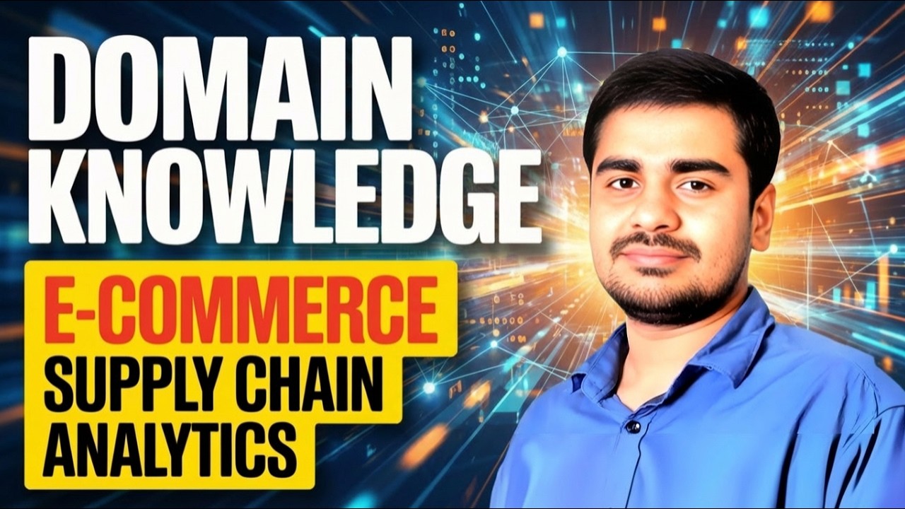 Business Domain Knowledge for Data Analysts: Supply Chain & Ecommerce Secrets