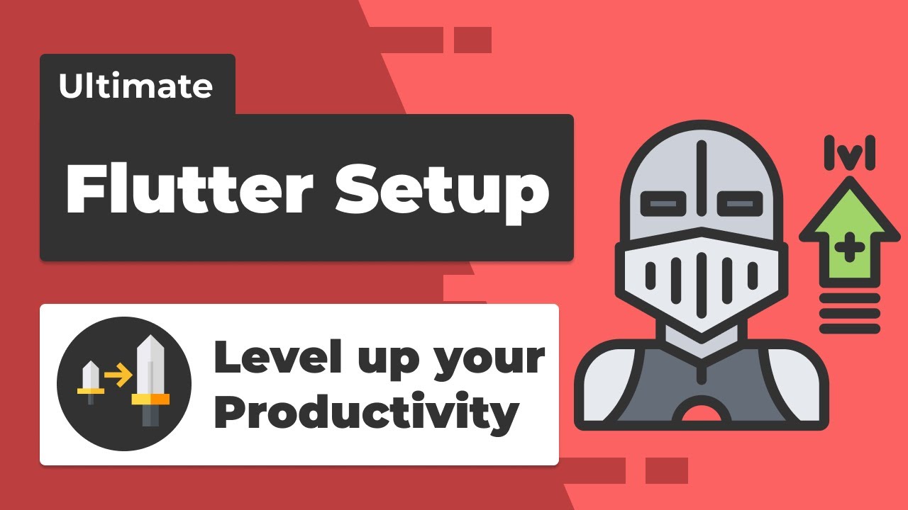 The Ultimate Flutter Setup 2021