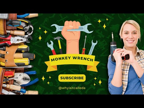Why Is It Called A Monkey Wrench