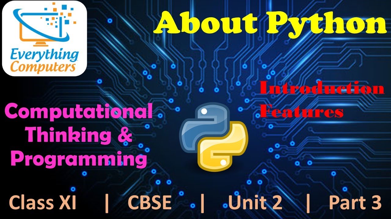 Python Introduction | Class 11 | Unit 2 | Part 3 | Computer Science | CBSE 2020-21