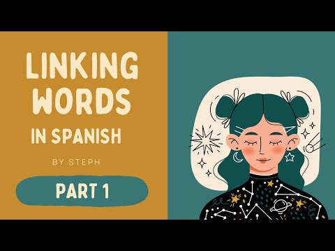 Linking words in Spanish (part 1)