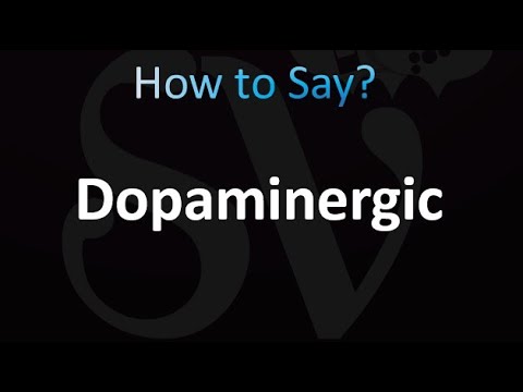 How to Pronounce Dopaminergic (correctly!)