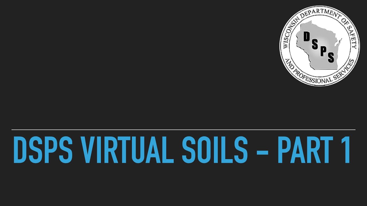 DSPS Virtual Basic Soils Part 1