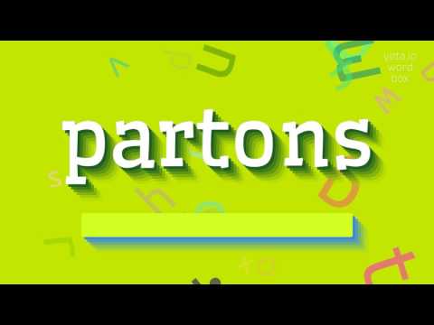 PARTONS - How to pronounce it?