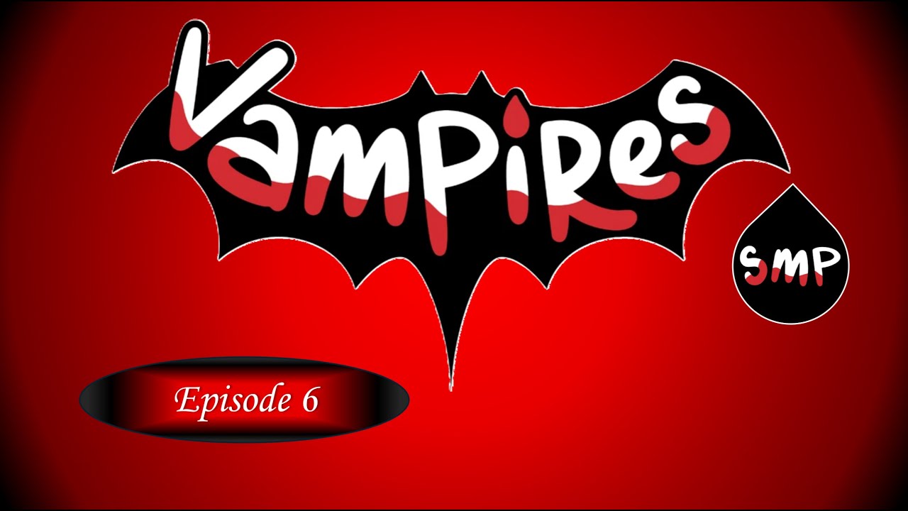 Vampires SMP Episode 6 Marker