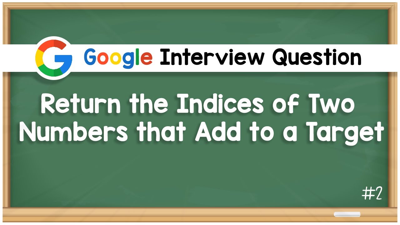 Two Sum - Google Interview Question - Leetcode #1