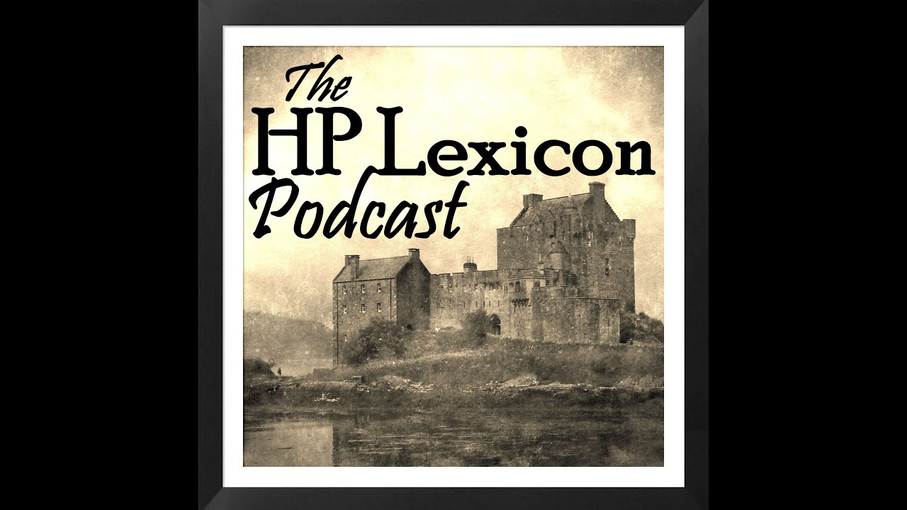 The HP Lexicon Podcast Episode 19: The Grand Circle Tour of the Lexicon