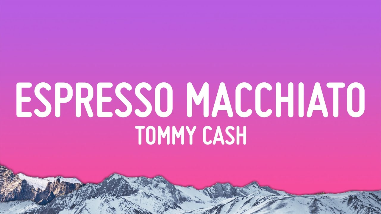 Espresso Macchiato by Tommy Cash from Estonia | Popnable