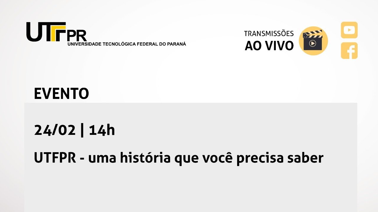 Aula magna | UTFPR - uma história que você precisa saber