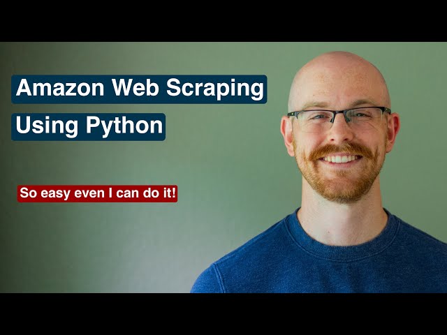 Mastering Amazon Web Scraping with Python: A Comprehensive Guide ...