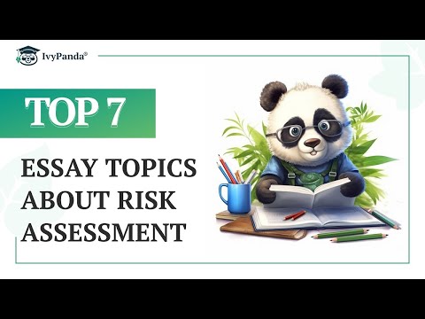 TOP-7 Essay Topics about Risk Assessment