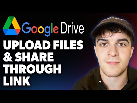 How to Upload Files on Google Drive and Share Through Link (Full 2025 Guide)