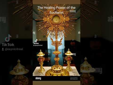 The Healing Power of the Eucharist