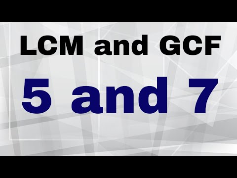 LCM of 5 and 7 plus the GCF of 5 and 7