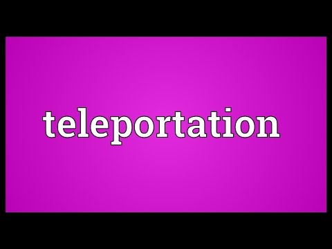 Teleportation Meaning