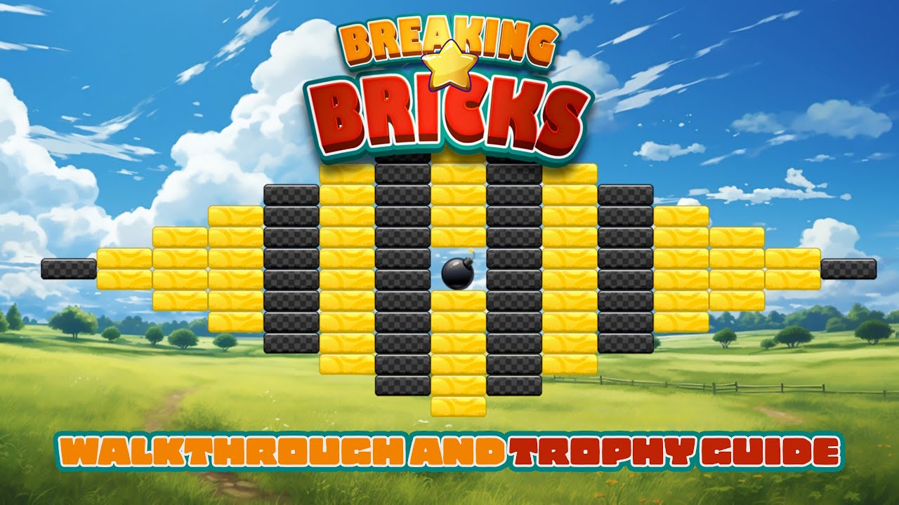BREAKING BRICKS - Walkthrough | Trophy Guide | Achievement Guide