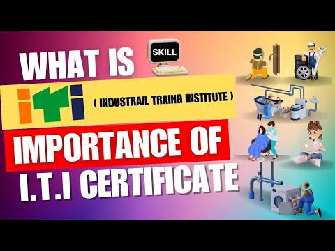 What is ITI And What Is Importance of ITI certificate Useful for Study Abroad.