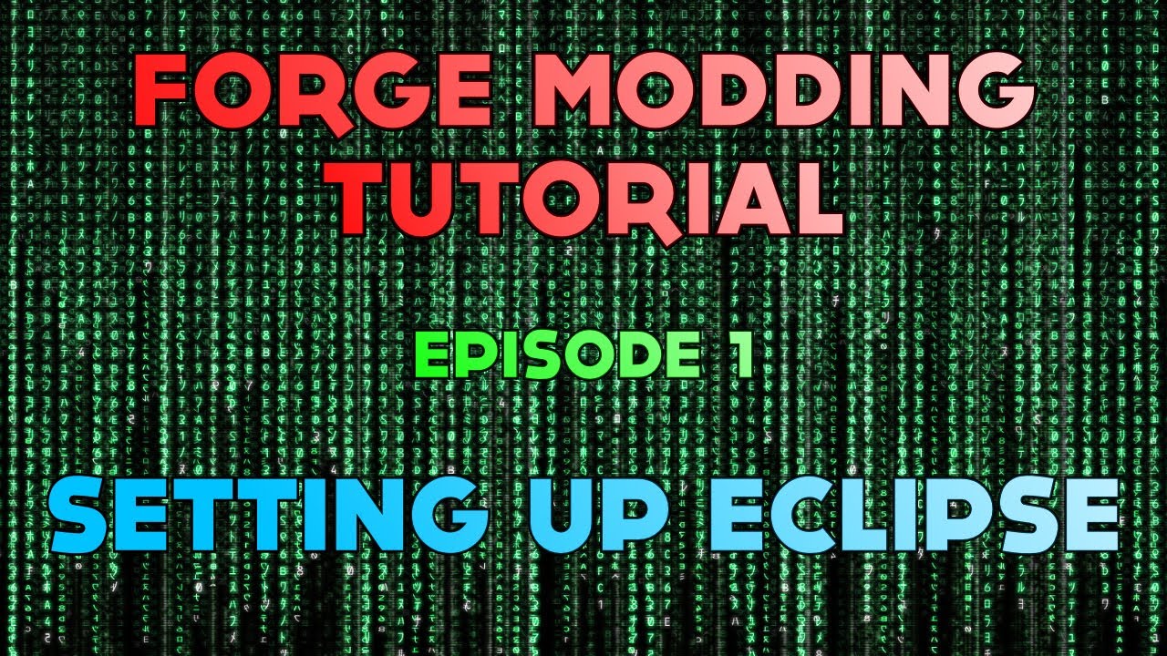 [1.5] Forge Modding Tutorial - Setting Up Eclipse
