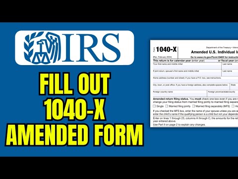How To Fill Out Form 1040-X: Amended Form 1040-X Tax Return (Complete Step-by-Step Tutorial 2024)
