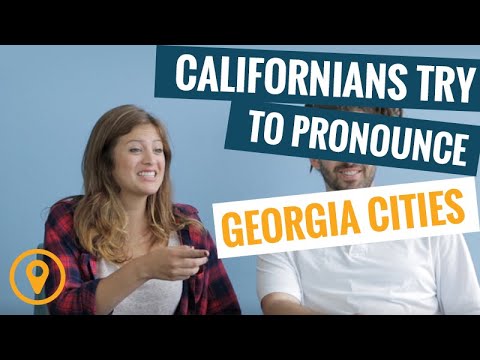 Californians Try To Pronounce Georgia Cities