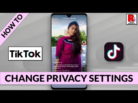 How To Change Privacy Settings In TikTok