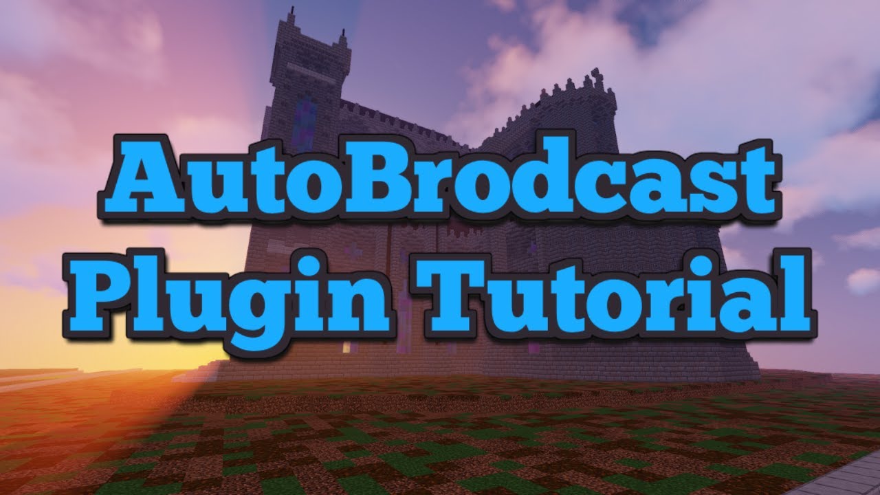 AutoBroadcasts | Minecraft Plugin Tutorial | Automatically Send Messages to your Server!