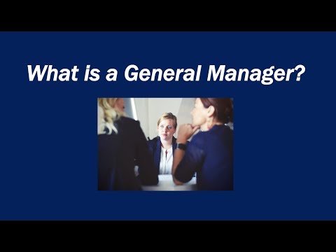 What is a General Manager?