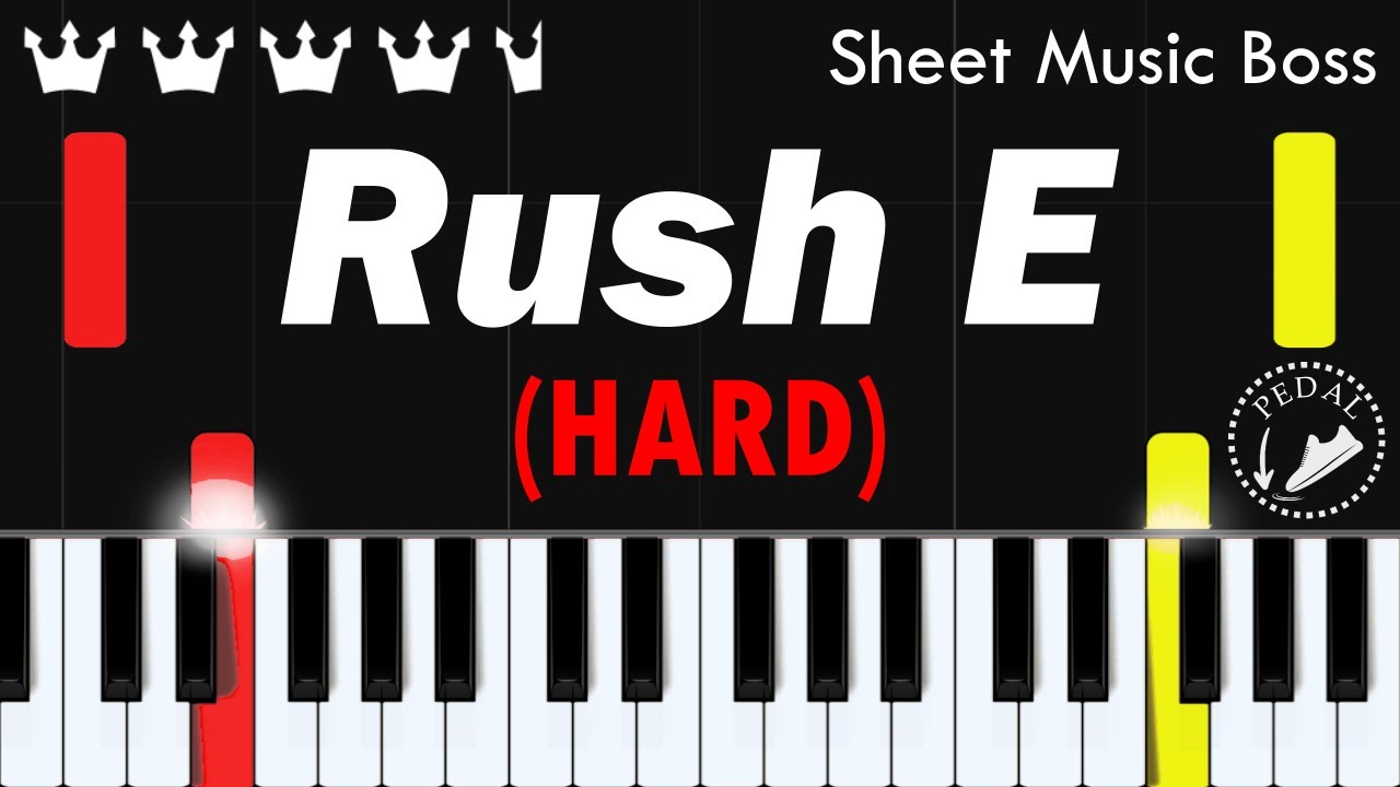 Rush E - Hard Piano