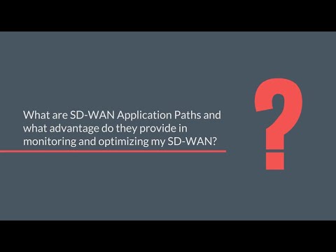 SD-WAN Application Paths 101