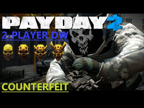 Steam Community :: Video :: 58 - Payday 2 - Counterfeit - DW - 2 Player