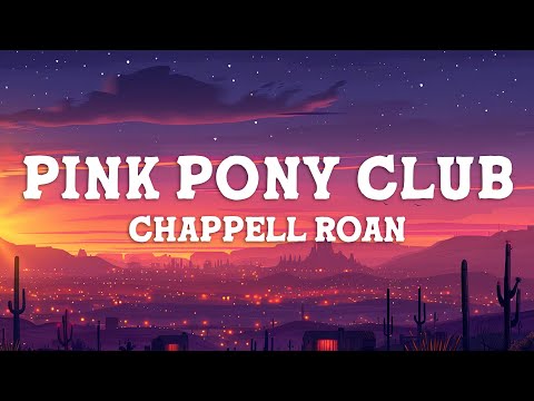 Chappell Roan - Pink Pony Club (Lyrics)