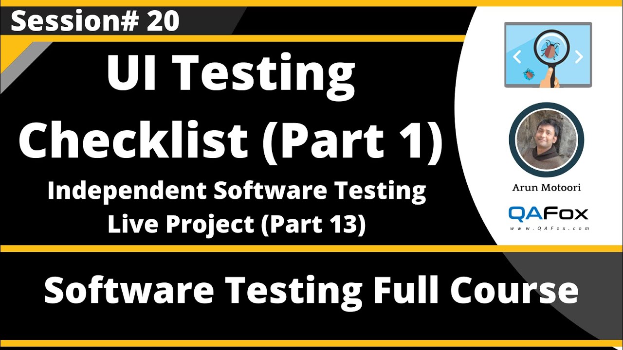 Session 20 - UI Testing Checklist (GUI) - Part 1