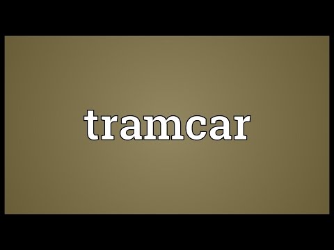 Tramcar Meaning