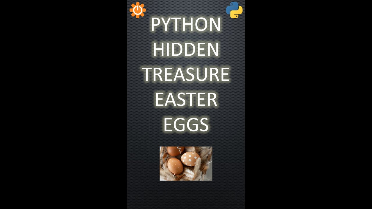 Python Secret Treasure Hidden Easter Eggs #youtube #shorts #python #programming #coding