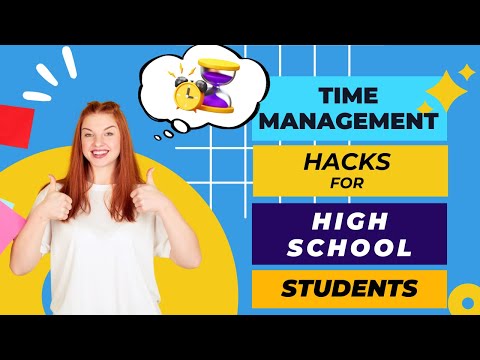 Time Management Hacks for High School Students
