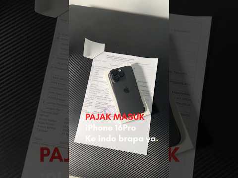 Mari kita cari tahu pajak masuk iPhone 16 Pro ke Indonesia!
