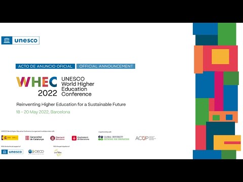 Official Announcement of the UNESCO World Higher Education Conference 2022 (WHEC2022)