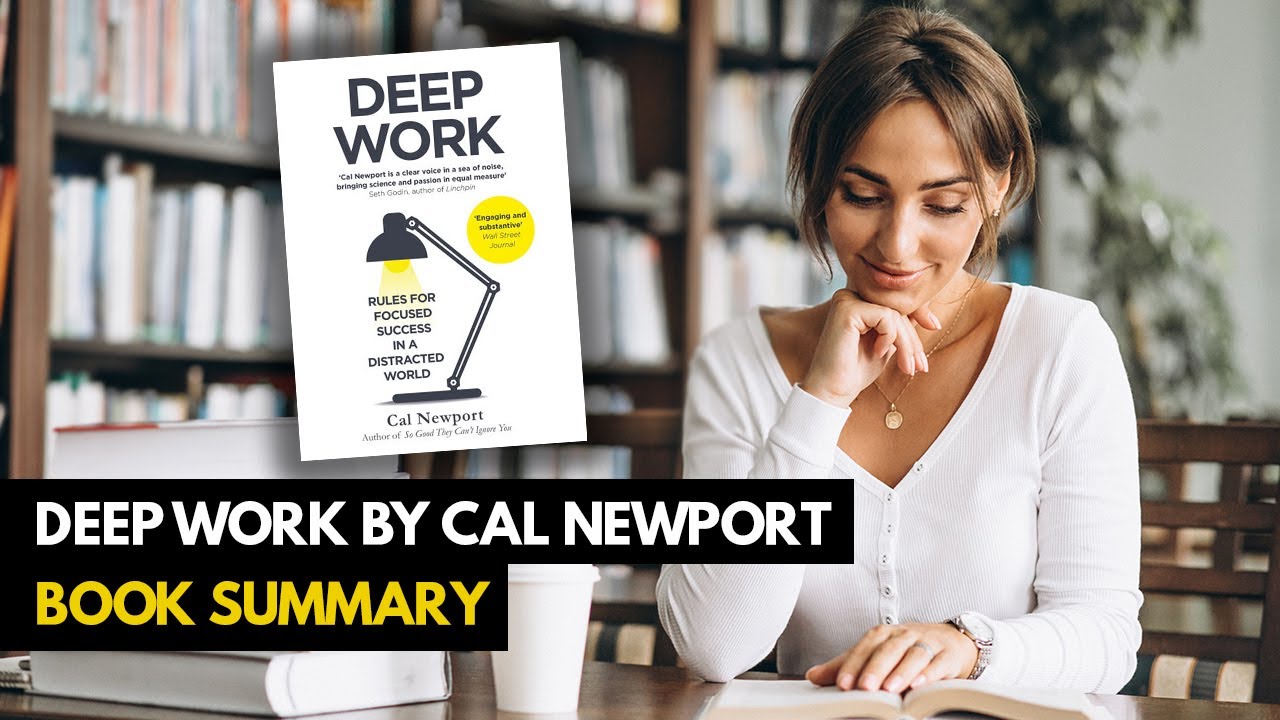 Top 10 Lessons - Deep Work by Cal Newport (Book Summary)