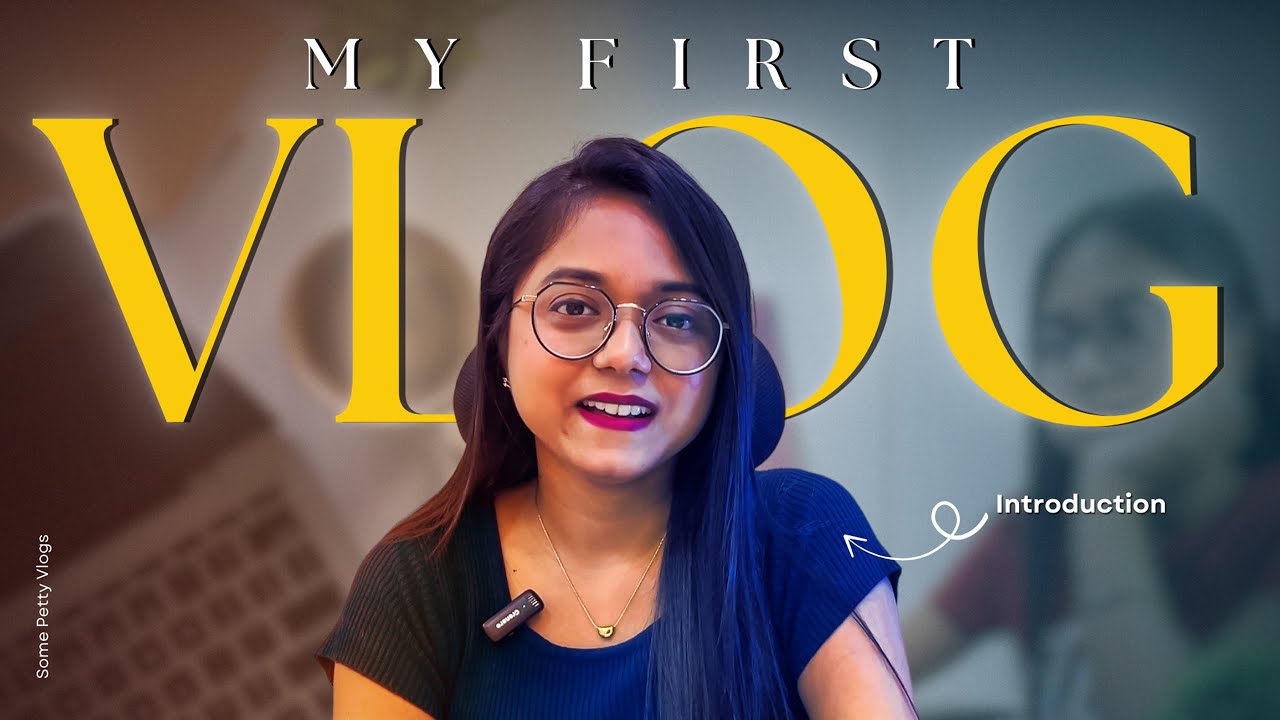 My first vlog | Introduction | Vlog 001
