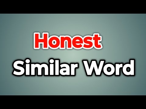 Honest Similar Word || Synonyms of Honest | Words Tube