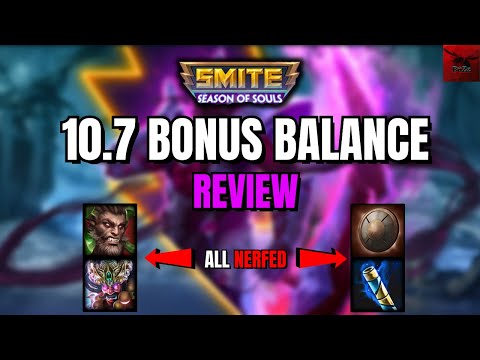 10.7 Smite Bonus Balance Patch Update Review | Hi Rez Making Good Updates?