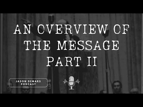 An Overview of the Message Part II – Jason DeMars