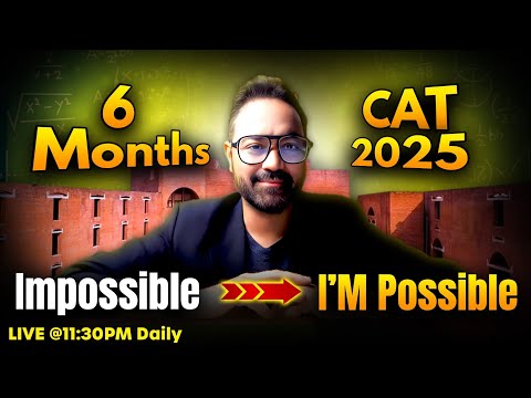 6 months to CAT 2025 exam | CAT exam preparation | Daily schedule for MBA exam