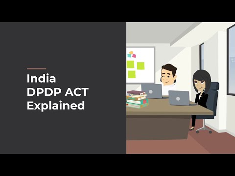 What is India Digital Personal Data Privacy Law? India DPDP Act Explained