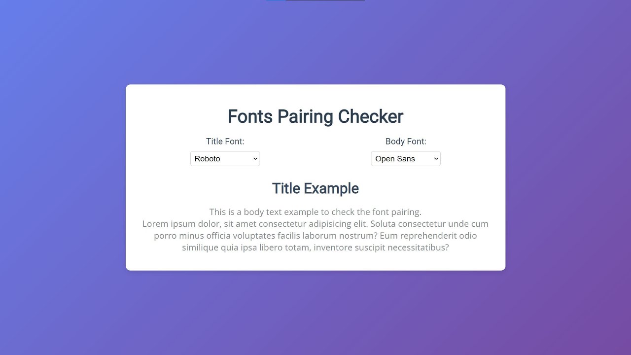 Fonts Pairing Checker Using HTML, CSS and JavaScript with Source Code