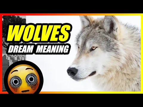 Wolves Dream Meaning * What does it mean to dream about Wolves???