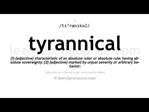 How to pronounce Tyrannical | English pronunciation