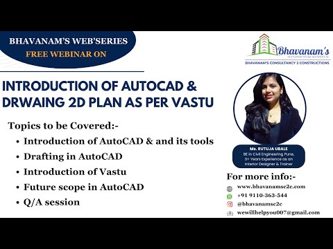 *Introduction of AutoCAD & Drawing 2D Plans as per Vastu